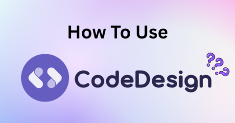 How To Use CodeDesign AI: A Step-by-Step Guide in 2025
